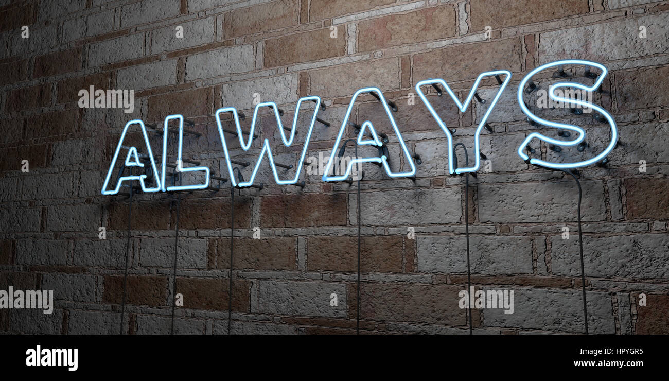 ALWAYS - Glowing Neon Sign on stonework wall - 3D rendered royalty free ...