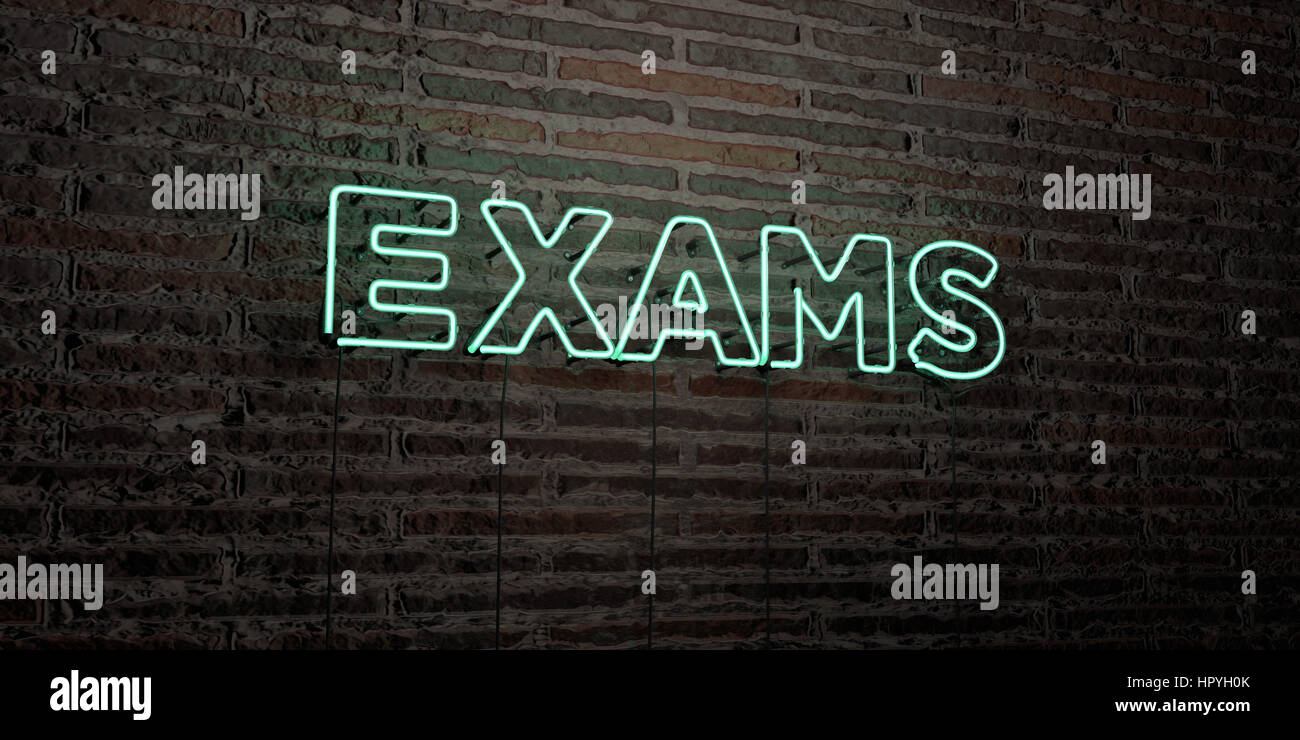 EXAMS -Realistic Neon Sign on Brick Wall background - 3D rendered ...