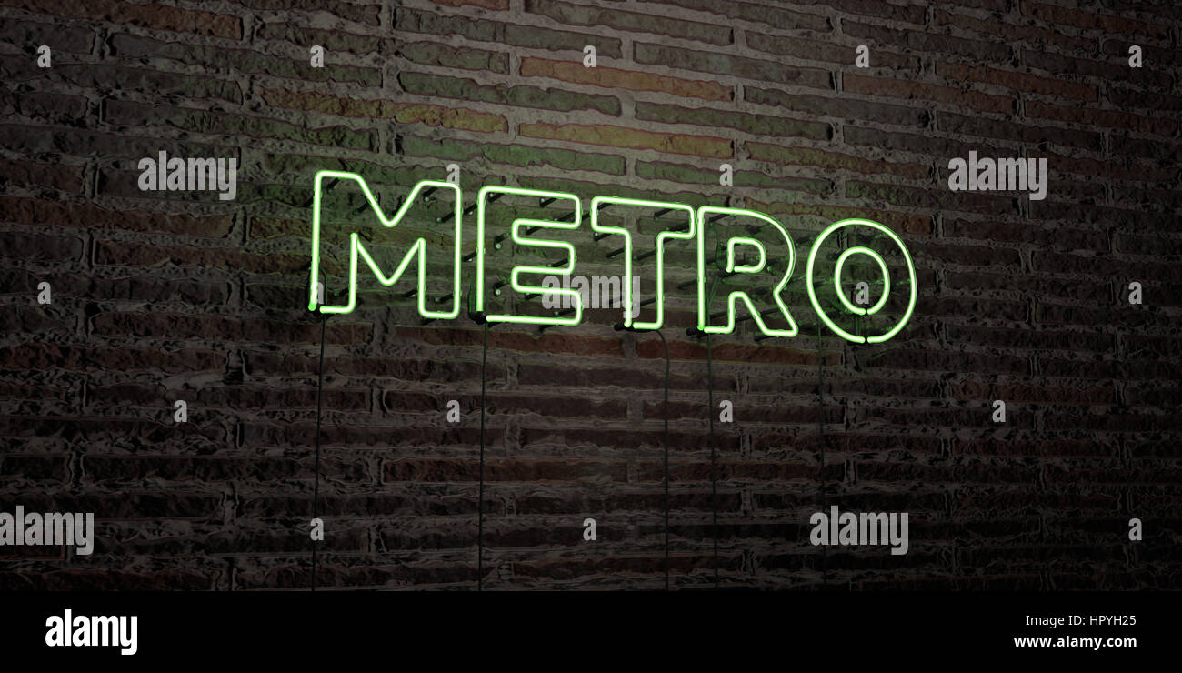 METRO -Realistic Neon Sign on Brick Wall background - 3D rendered ...
