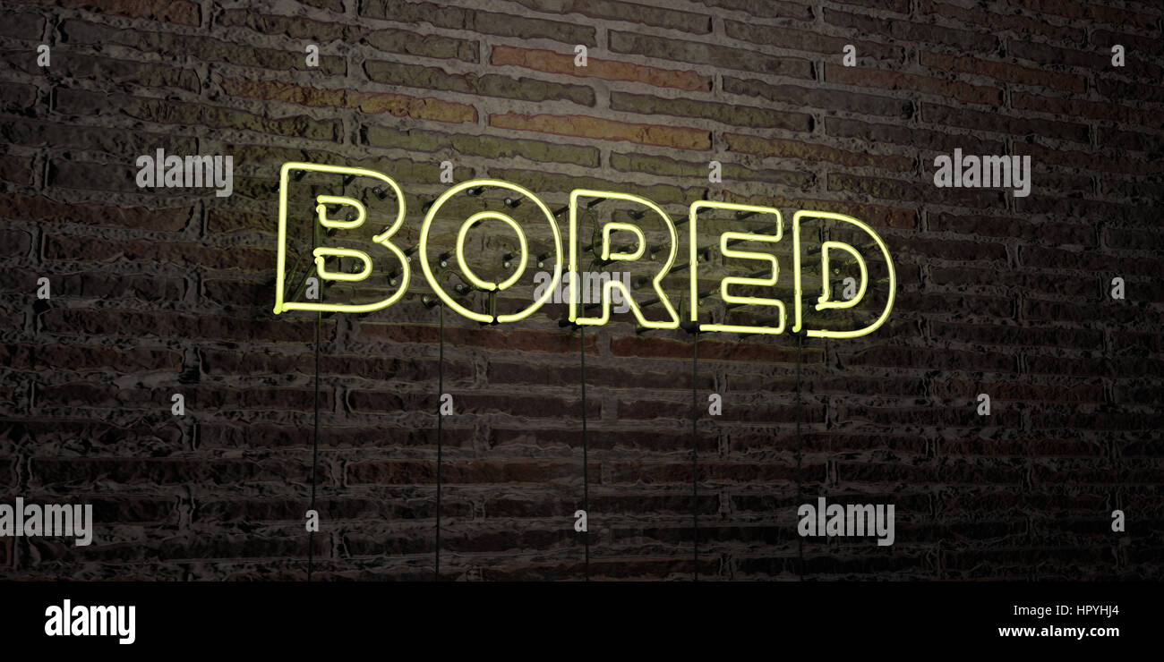 BORED -Realistic Neon Sign on Brick Wall background - 3D rendered ...