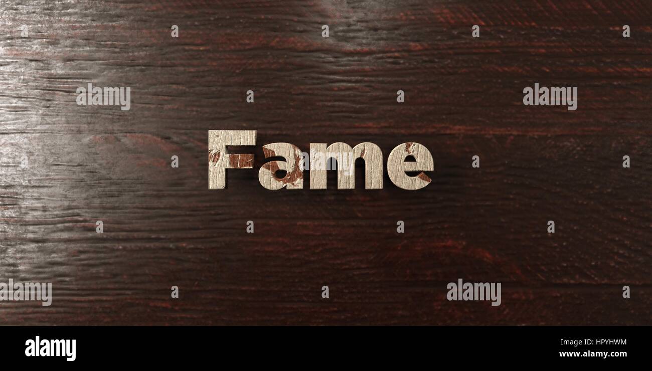 Fame - grungy wooden headline on Maple - 3D rendered royalty free stock ...