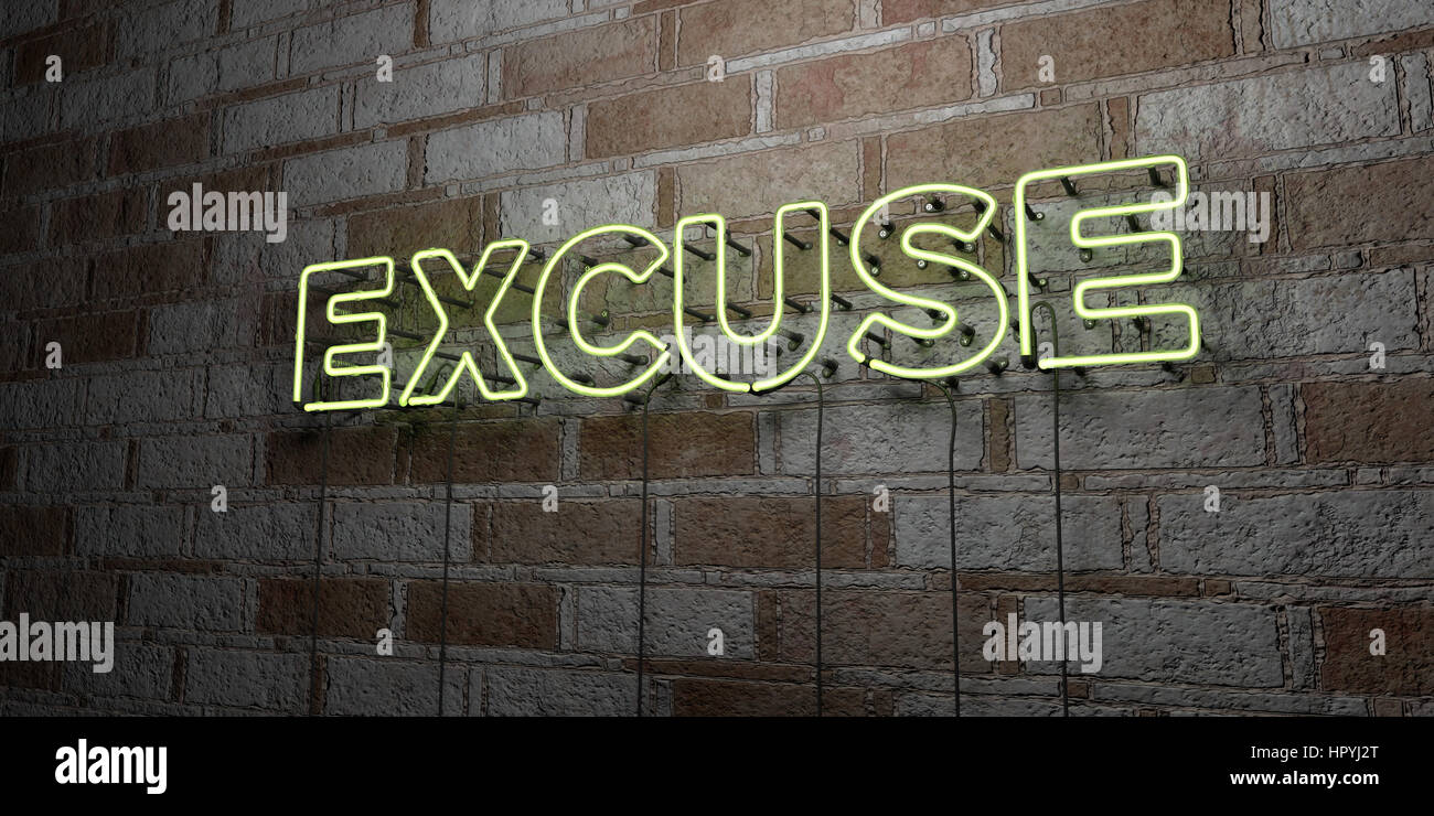 EXCUSE - Glowing Neon Sign on stonework wall - 3D rendered royalty free ...