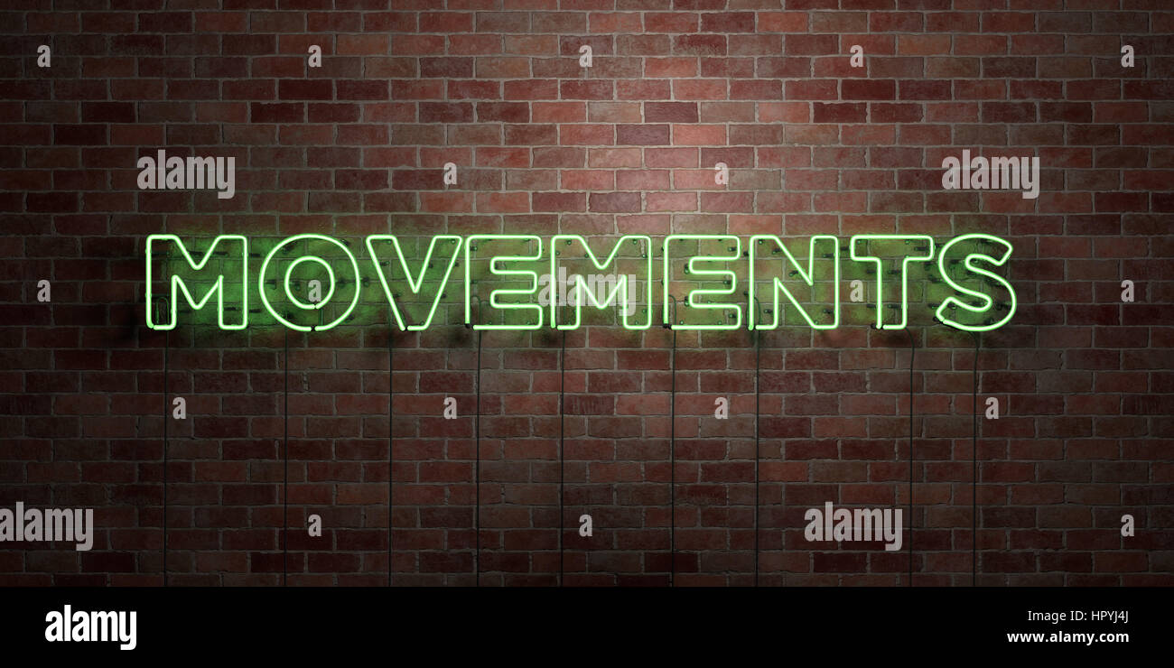 MOVEMENTS - fluorescent Neon tube Sign on brickwork - Front view - 3D ...