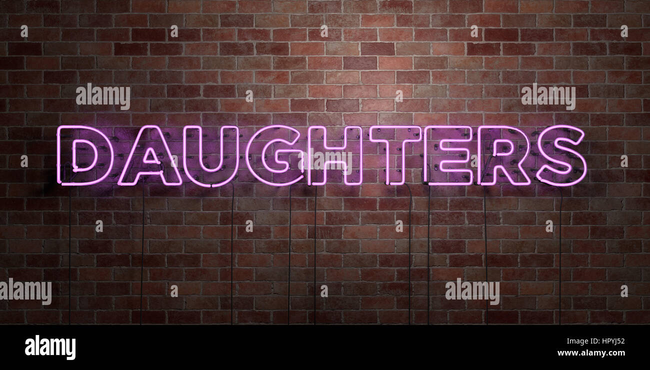DAUGHTERS - fluorescent Neon tube Sign on brickwork - Front view - 3D ...