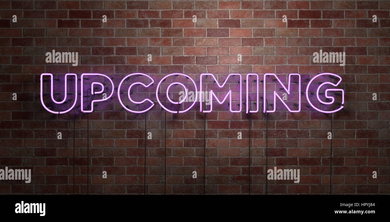 UPCOMING - fluorescent Neon tube Sign on brickwork - Front view - 3D ...
