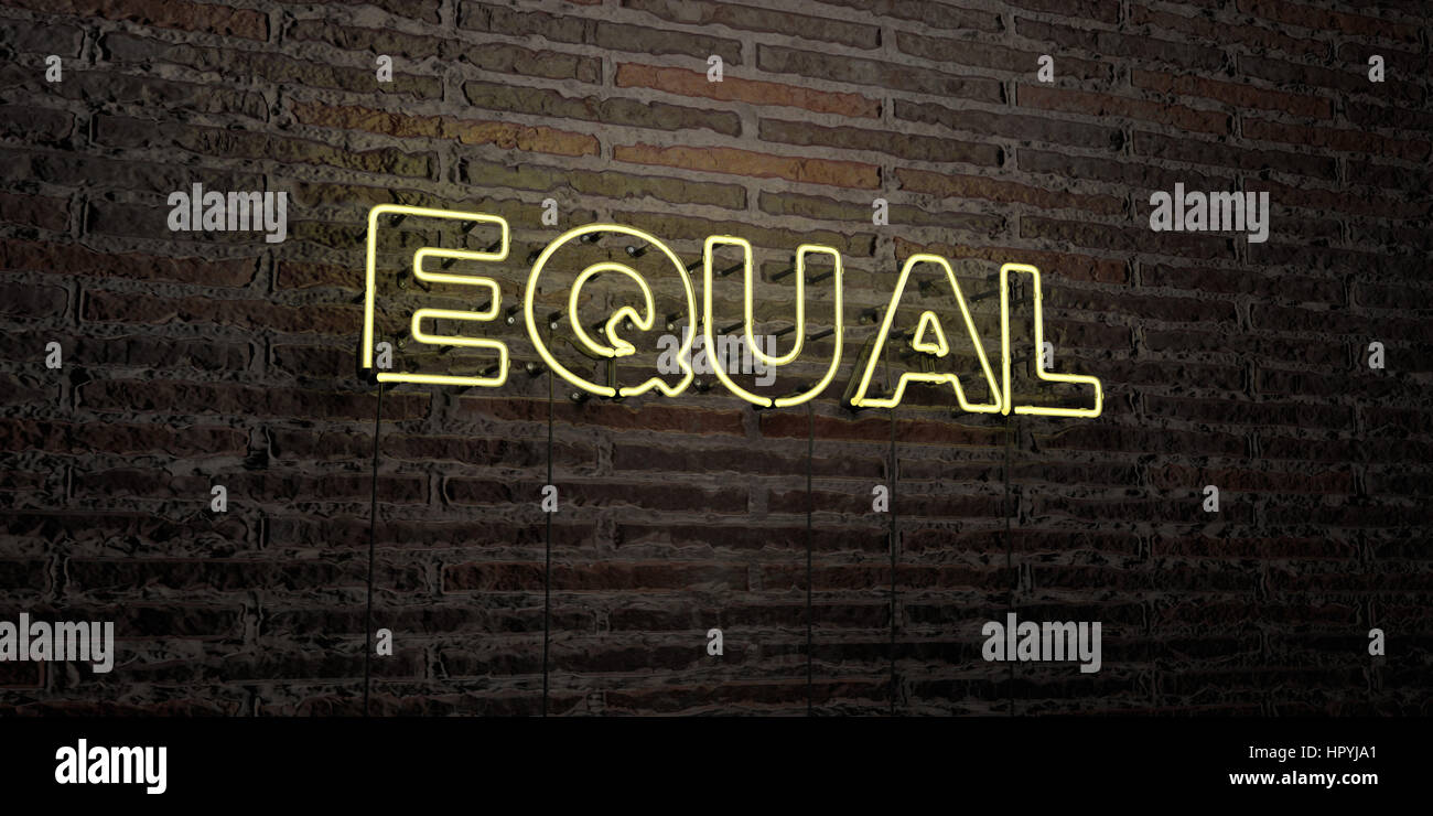 EQUAL -Realistic Neon Sign on Brick Wall background - 3D rendered ...
