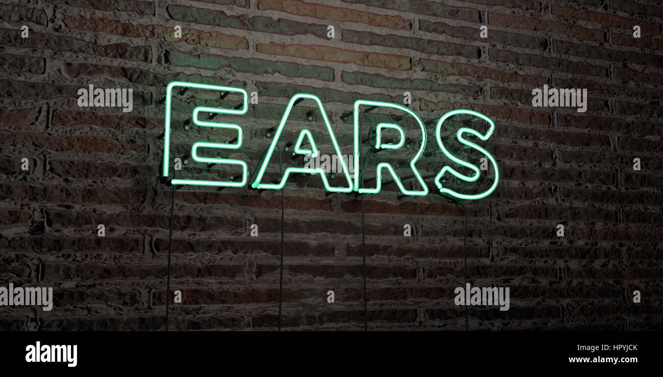 EARS -Realistic Neon Sign on Brick Wall background - 3D rendered ...