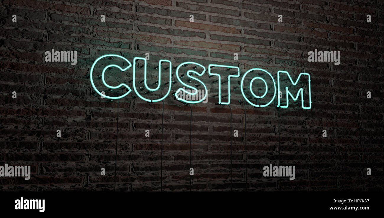 CUSTOM -Realistic Neon Sign on Brick Wall background - 3D rendered ...