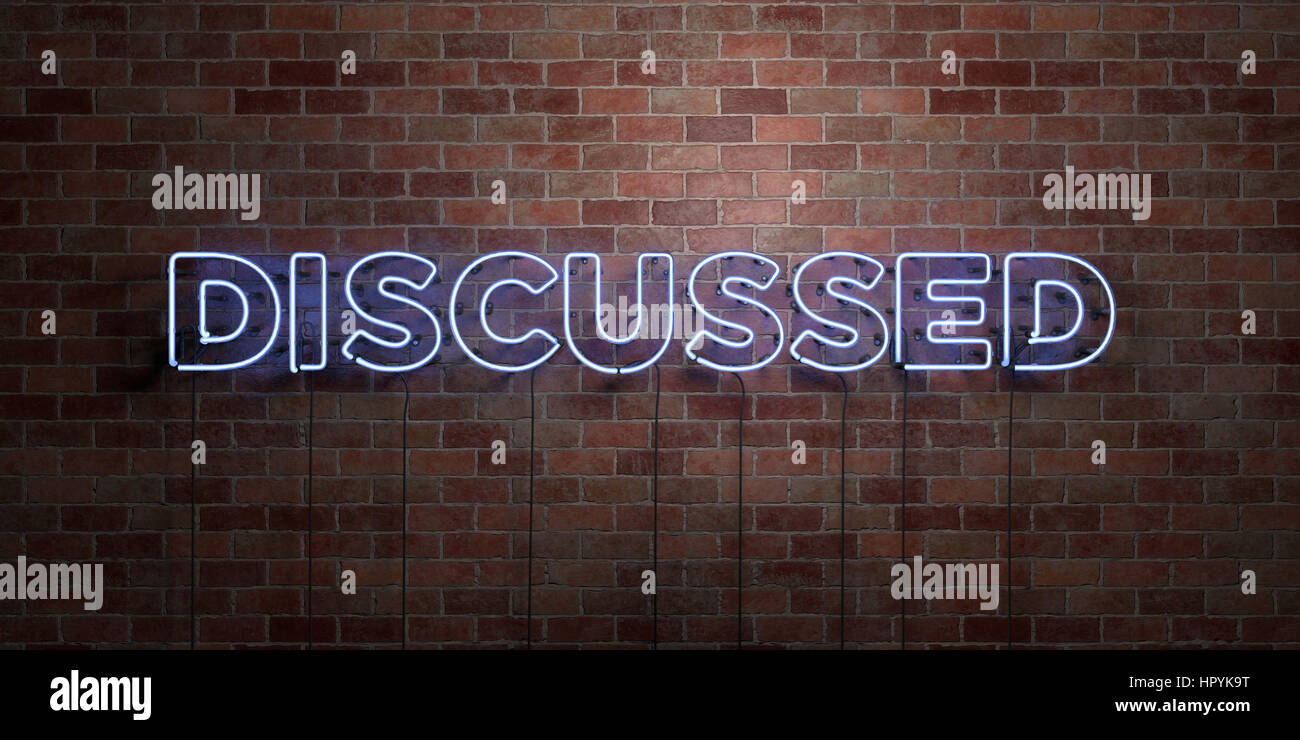DISCUSSED - fluorescent Neon tube Sign on brickwork - Front view - 3D ...
