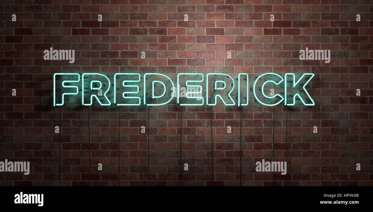 FREDERICK - fluorescent Neon tube Sign on brickwork - Front view - 3D ...