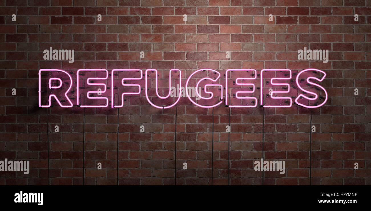 REFUGEES - fluorescent Neon tube Sign on brickwork - Front view - 3D ...