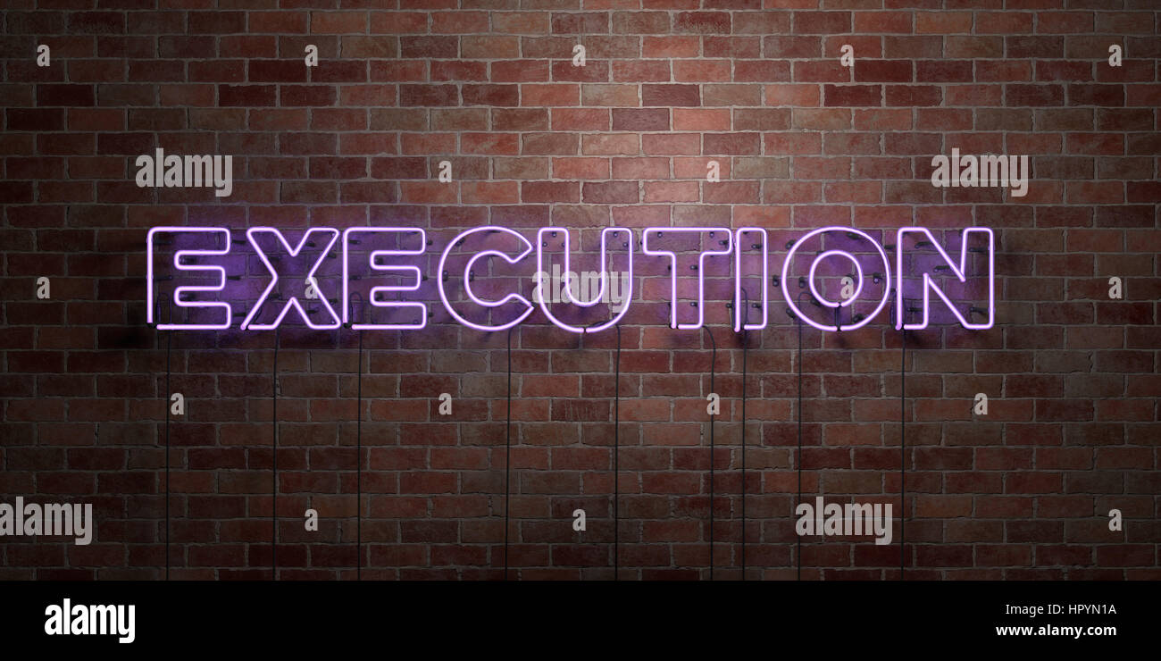 EXECUTION - fluorescent Neon tube Sign on brickwork - Front view - 3D ...