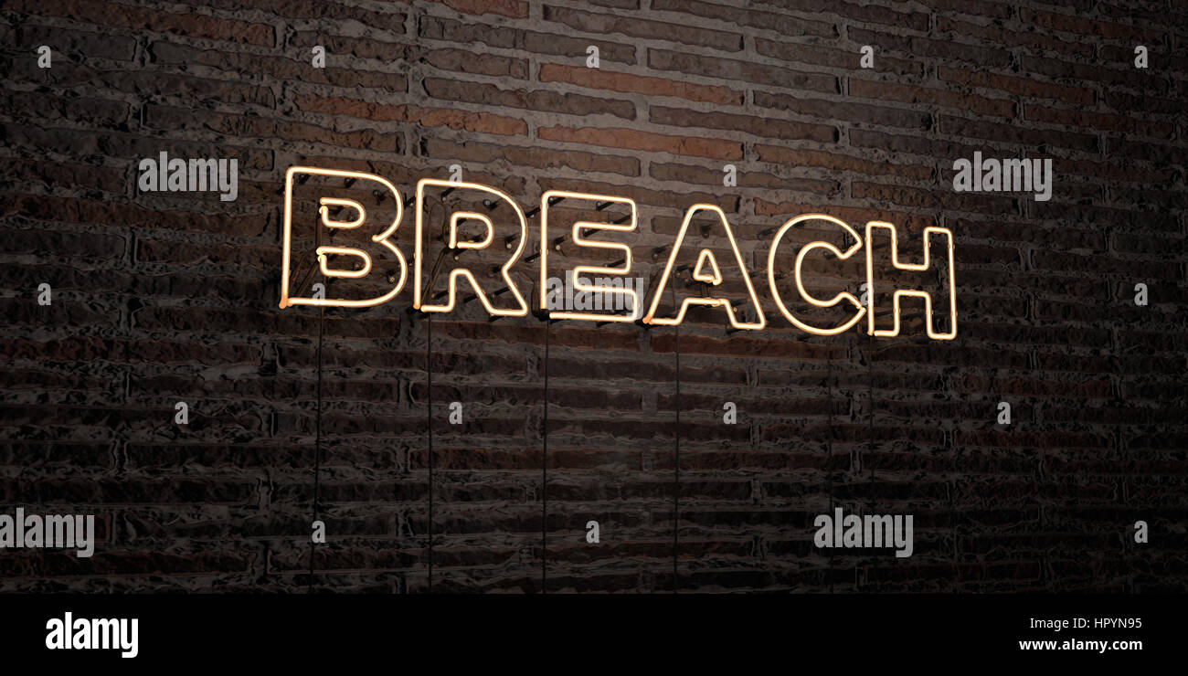 BREACH -Realistic Neon Sign on Brick Wall background - 3D rendered ...
