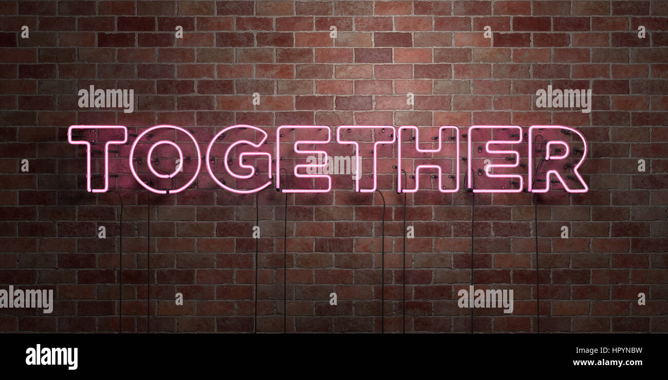 TOGETHER - fluorescent Neon tube Sign on brickwork - Front view - 3D ...