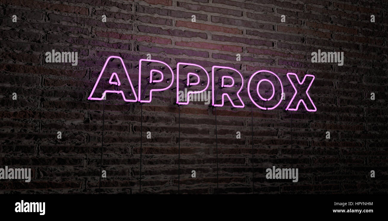 APPROX -Realistic Neon Sign on Brick Wall background - 3D rendered ...