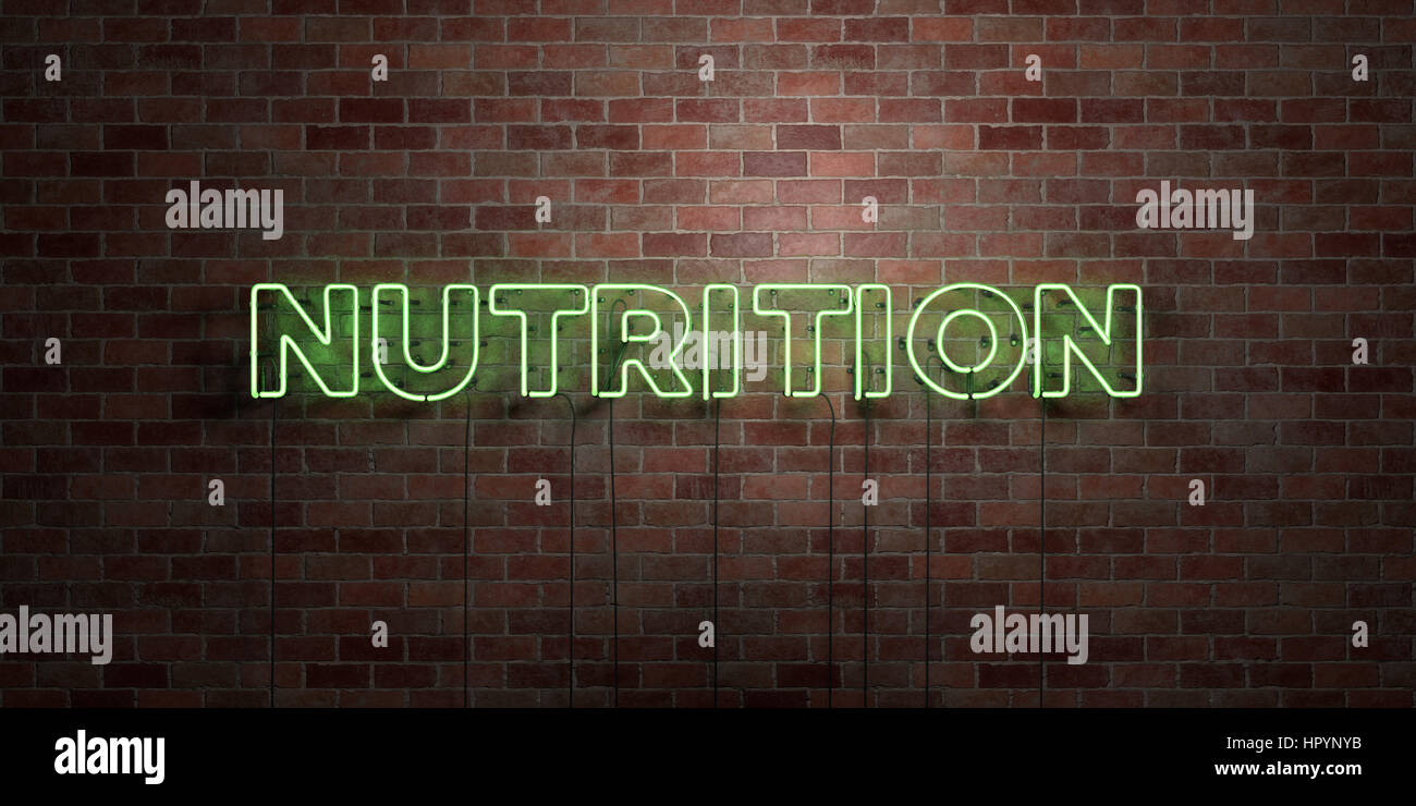 NUTRITION - fluorescent Neon tube Sign on brickwork - Front view - 3D ...