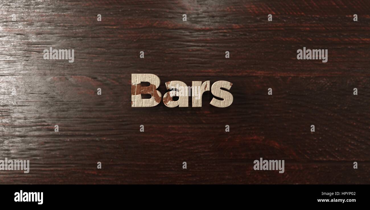 Bars - grungy wooden headline on Maple - 3D rendered royalty free stock ...