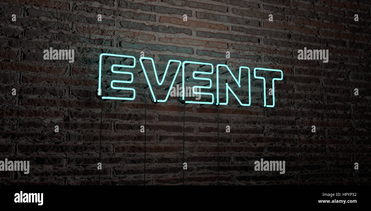 EVENT -Realistic Neon Sign on Brick Wall background - 3D rendered ...