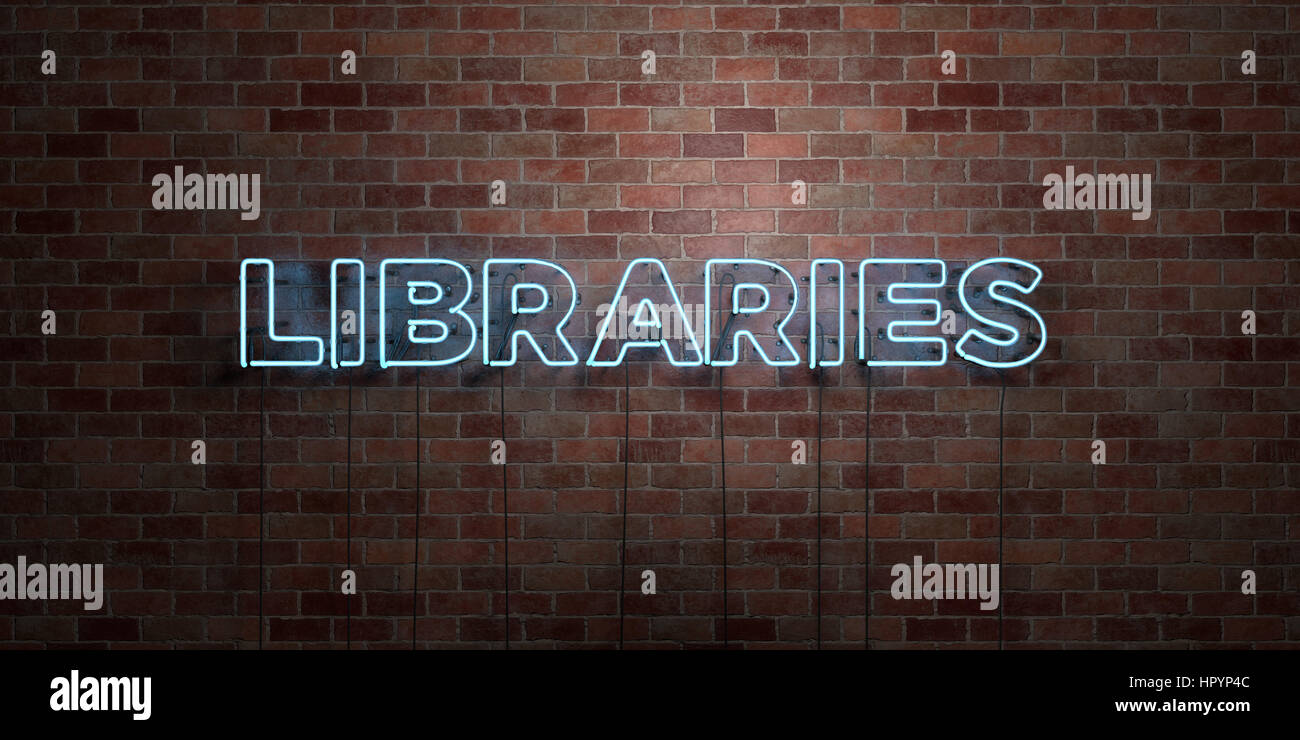 LIBRARIES - fluorescent Neon tube Sign on brickwork - Front view - 3D ...