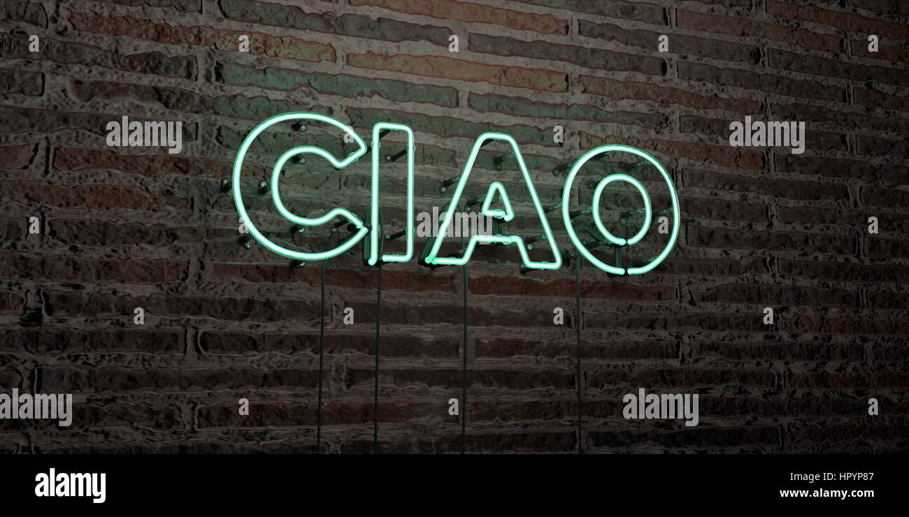 CIAO -Realistic Neon Sign on Brick Wall background - 3D rendered ...