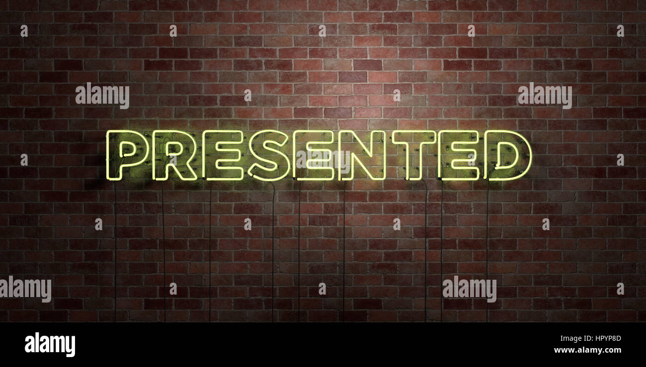 PRESENTED - fluorescent Neon tube Sign on brickwork - Front view - 3D ...