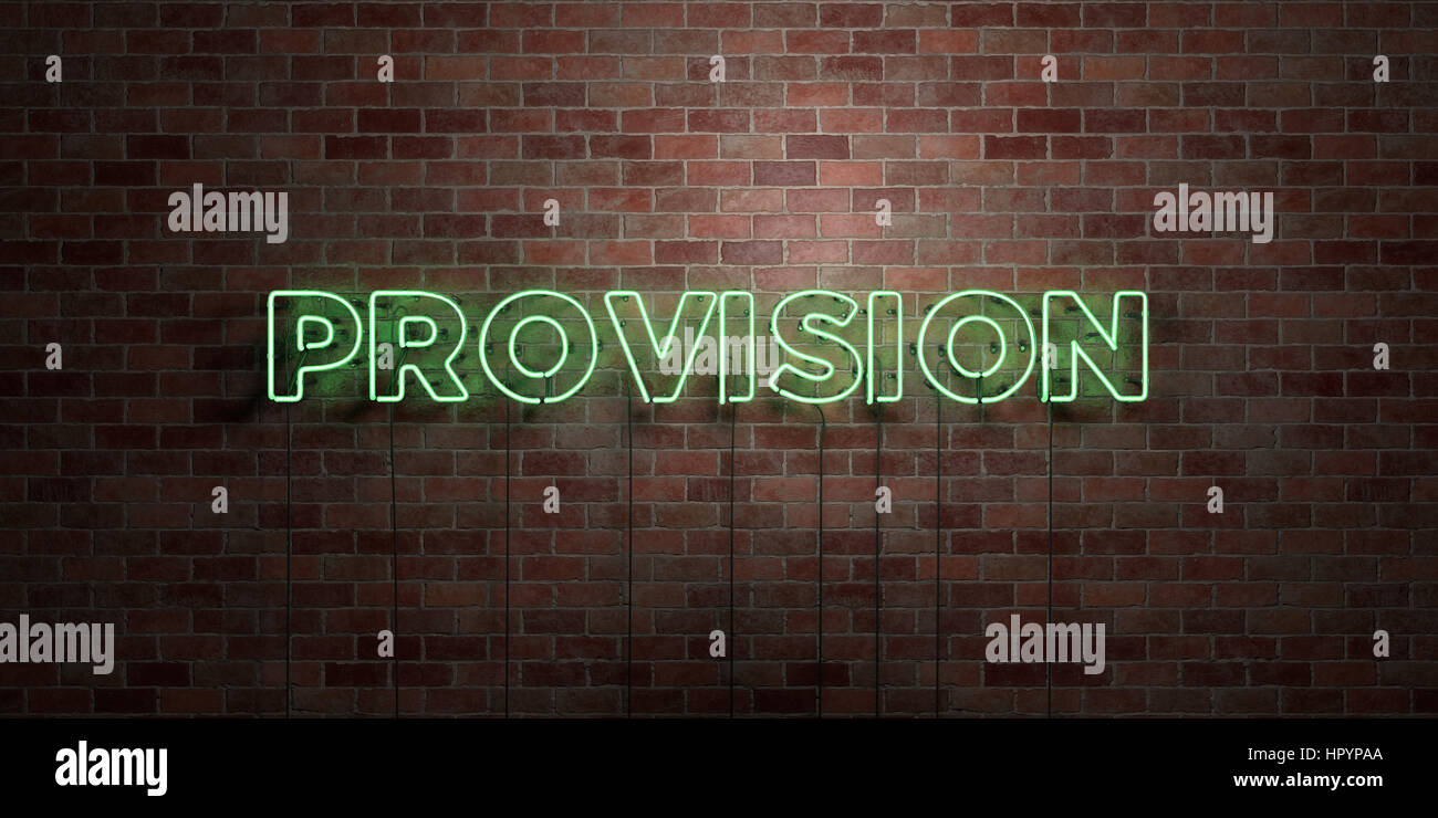 PROVISION - fluorescent Neon tube Sign on brickwork - Front view - 3D ...