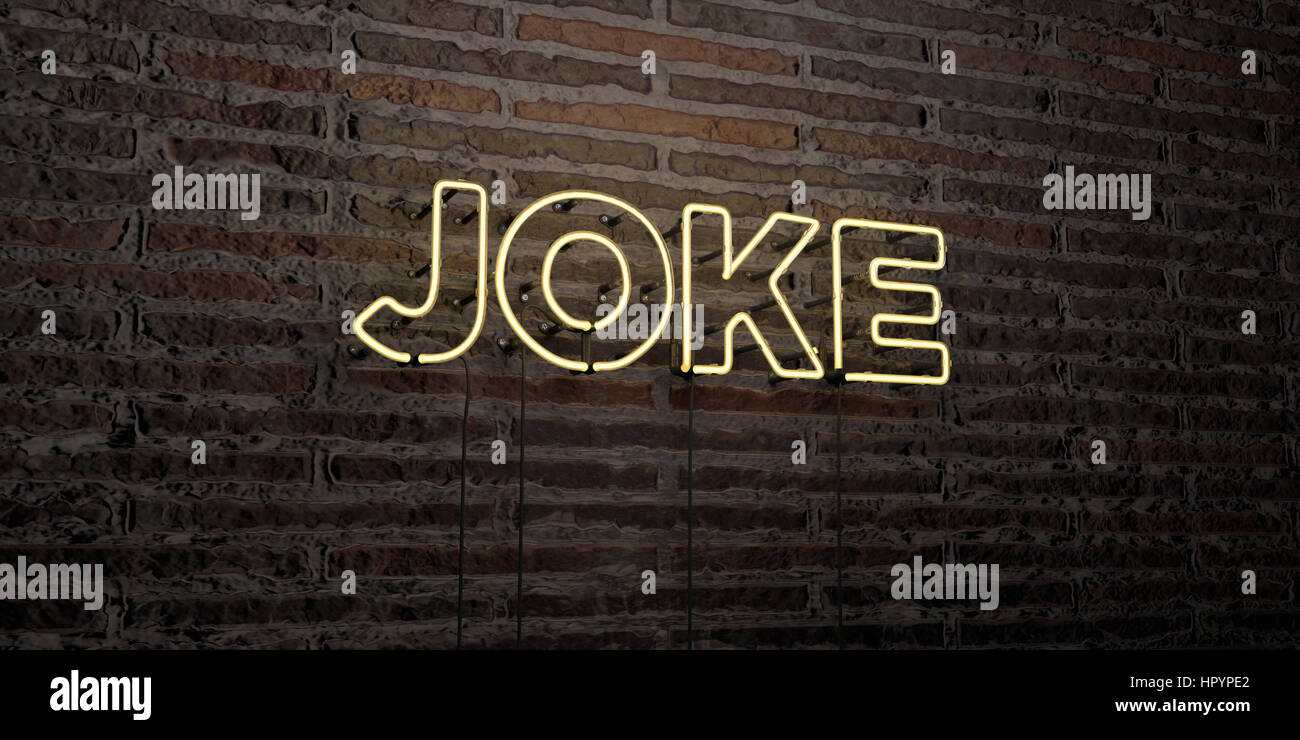 JOKE -Realistic Neon Sign on Brick Wall background - 3D rendered ...