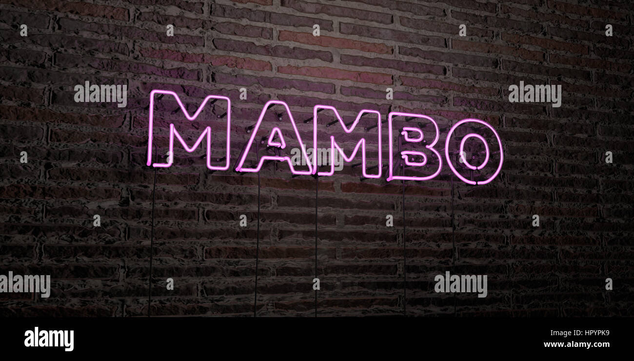 MAMBO -Realistic Neon Sign on Brick Wall background - 3D rendered ...