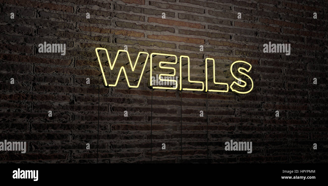 WELLS -Realistic Neon Sign on Brick Wall background - 3D rendered ...