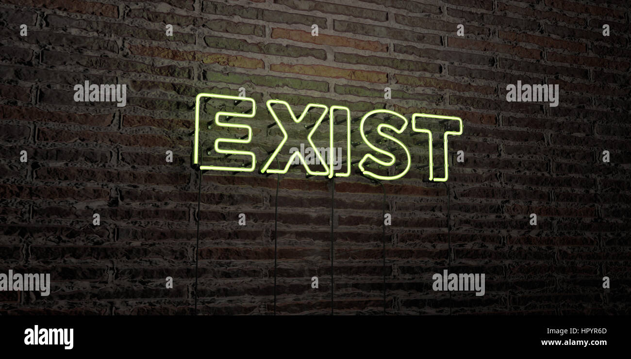 EXIST -Realistic Neon Sign on Brick Wall background - 3D rendered ...