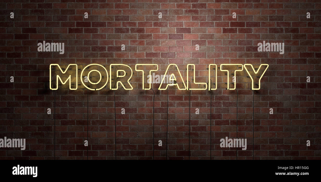 MORTALITY - fluorescent Neon tube Sign on brickwork - Front view - 3D ...