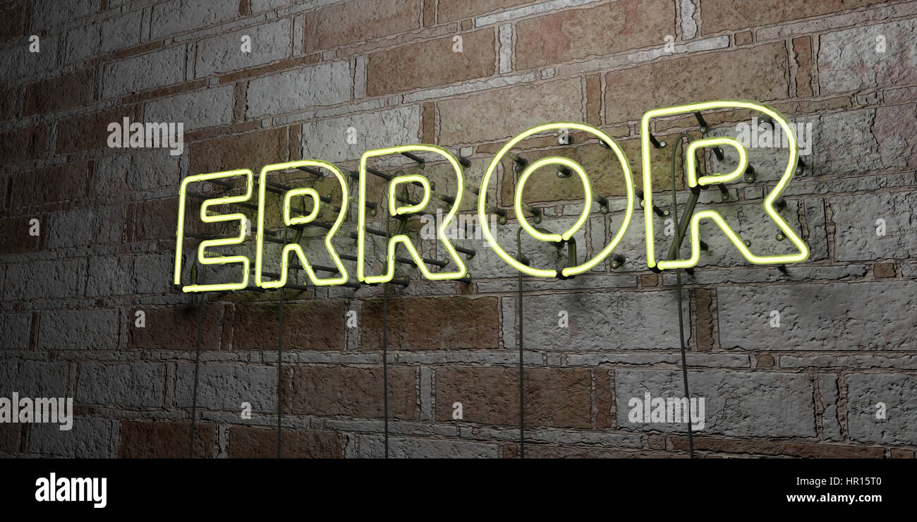ERROR - Glowing Neon Sign on stonework wall - 3D rendered royalty free ...
