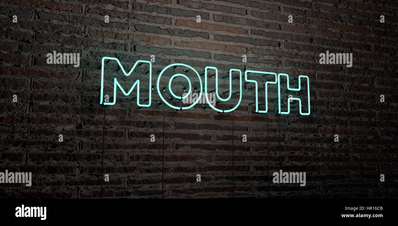 MOUTH -Realistic Neon Sign on Brick Wall background - 3D rendered ...