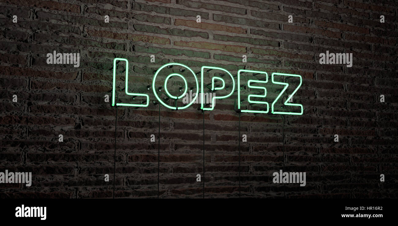 LOPEZ -Realistic Neon Sign on Brick Wall background - 3D rendered ...