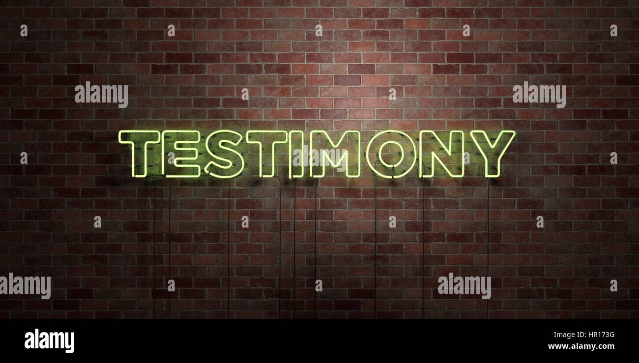 TESTIMONY - fluorescent Neon tube Sign on brickwork - Front view - 3D ...