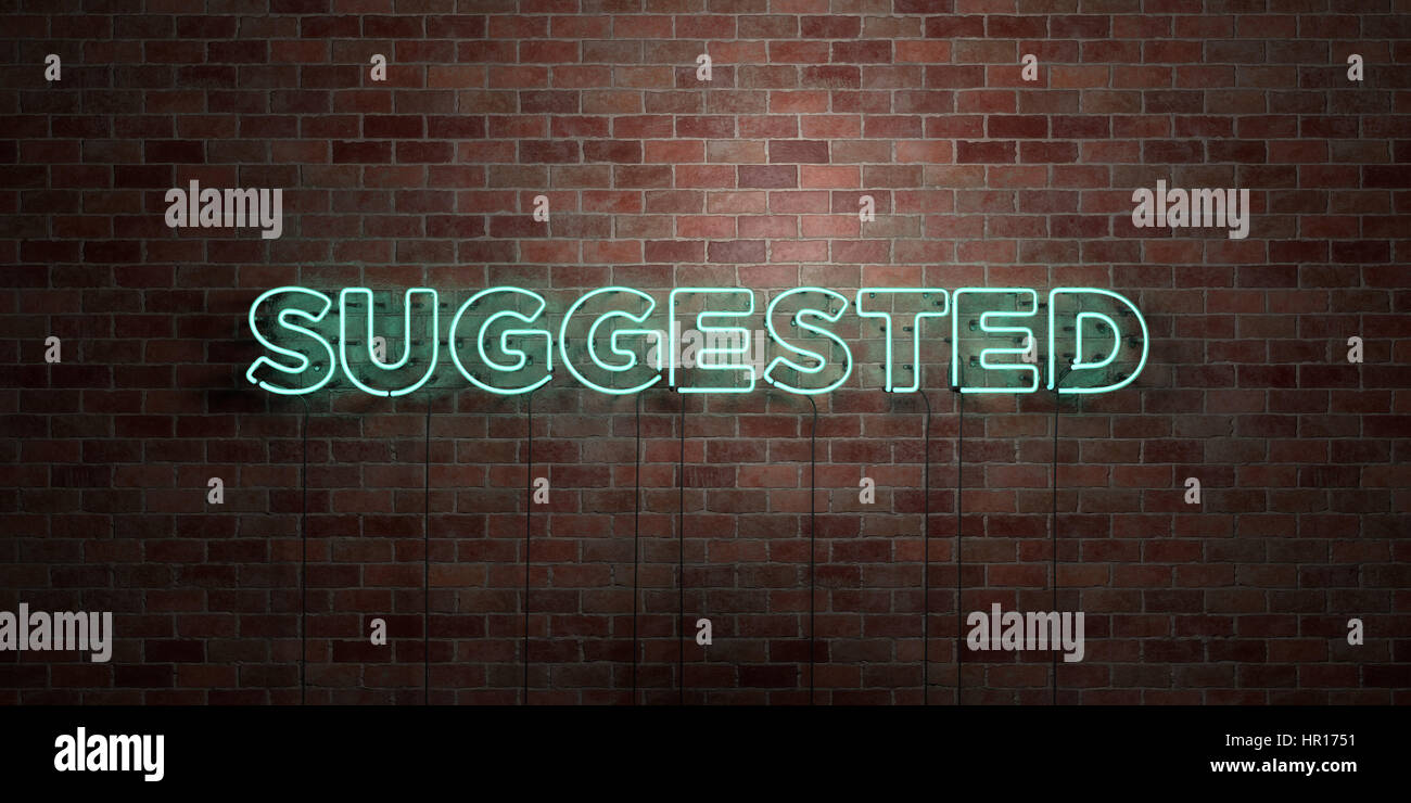 SUGGESTED - fluorescent Neon tube Sign on brickwork - Front view - 3D ...