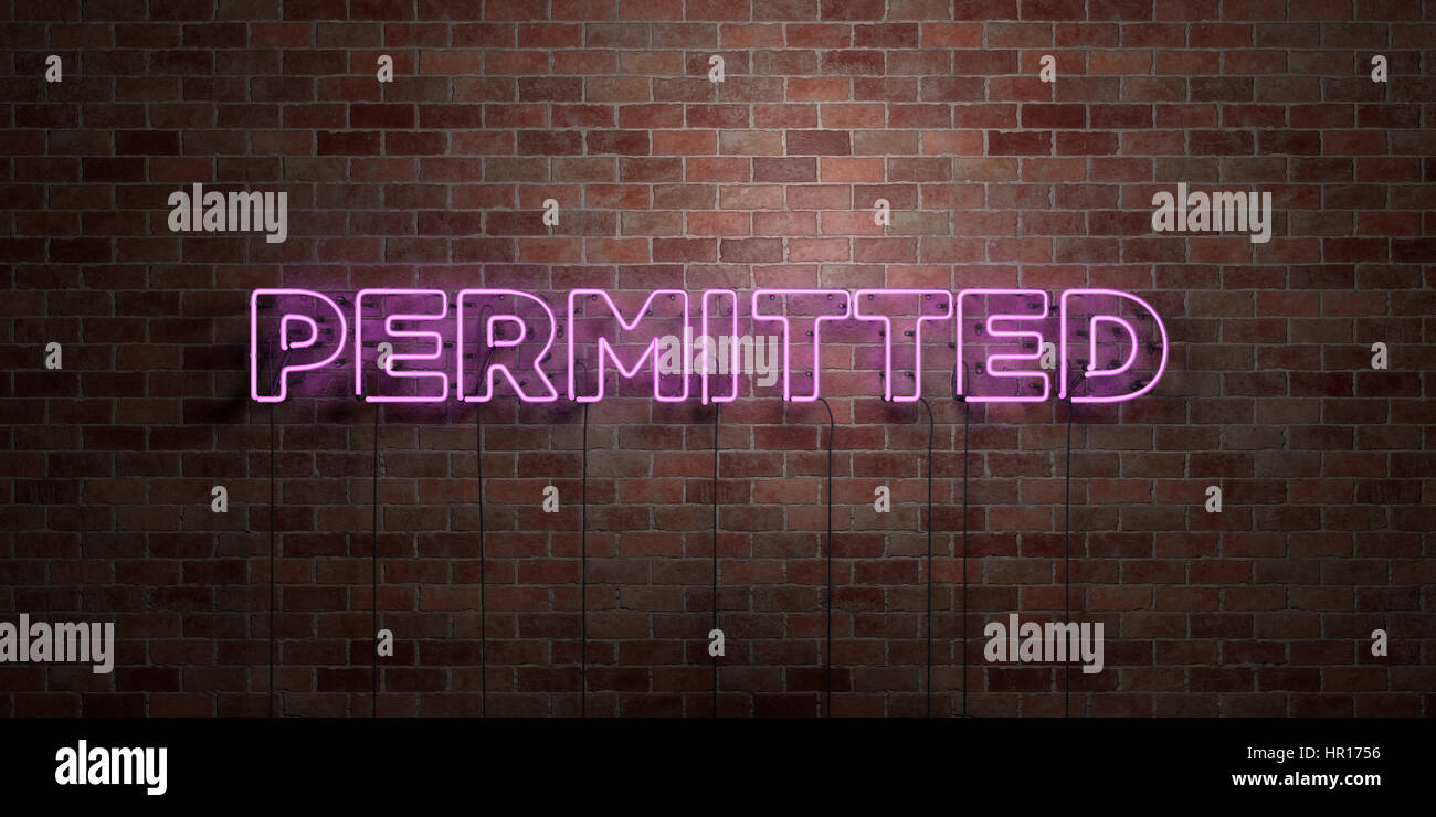 PERMITTED - fluorescent Neon tube Sign on brickwork - Front view - 3D ...