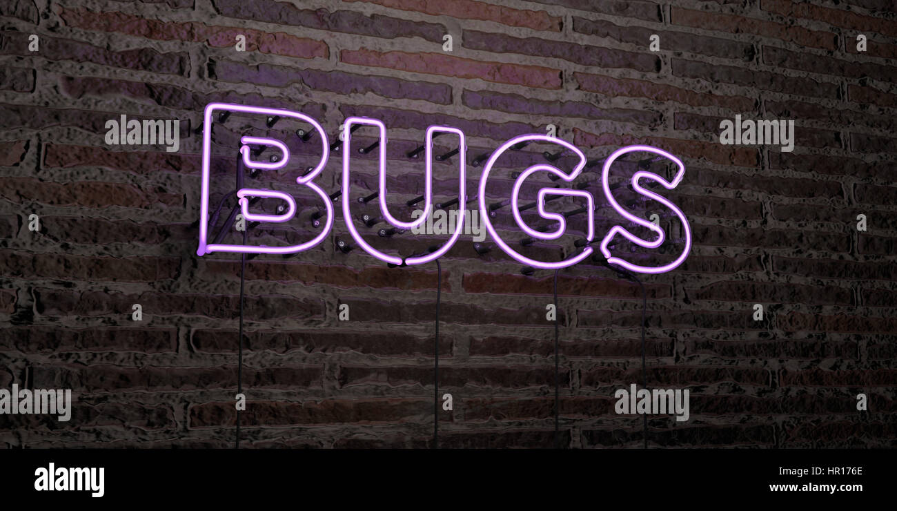 BUGS -Realistic Neon Sign on Brick Wall background - 3D rendered ...