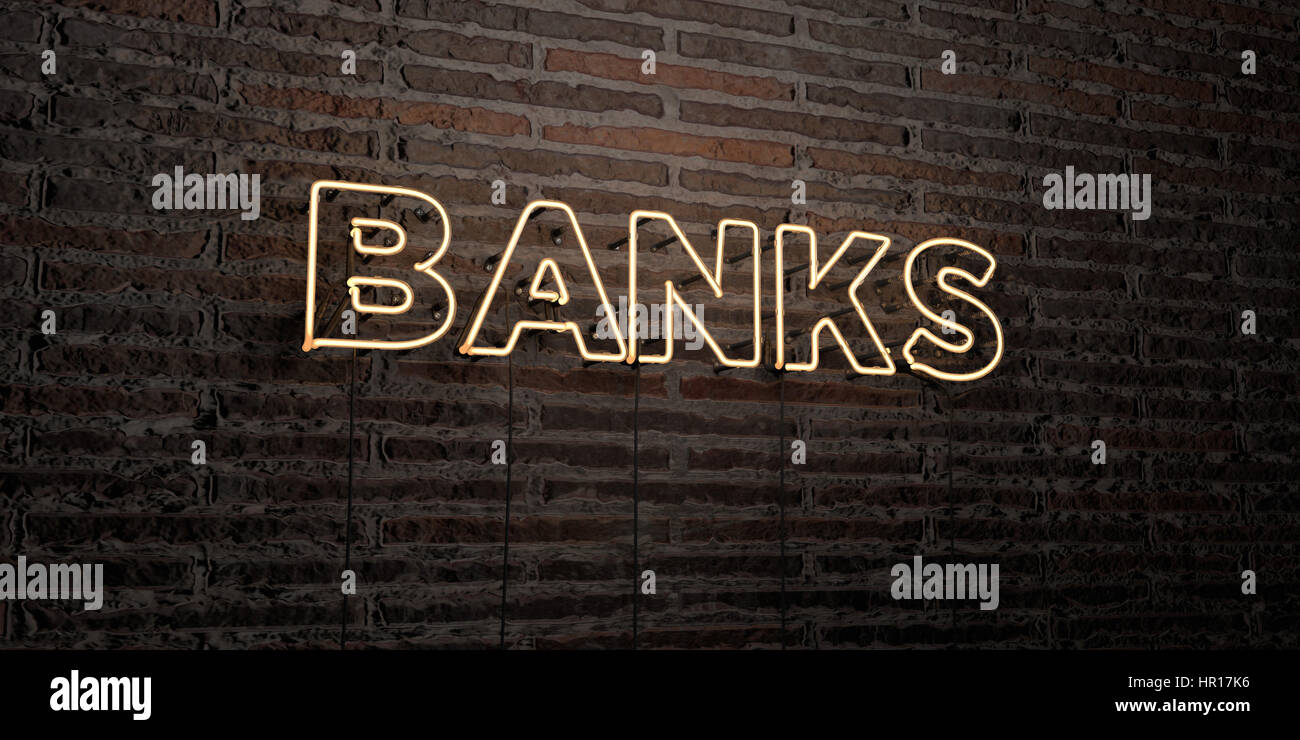 BANKS -Realistic Neon Sign on Brick Wall background - 3D rendered ...