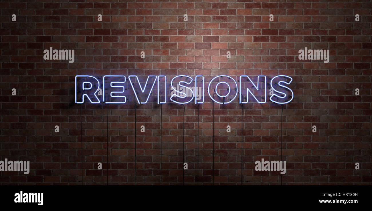 REVISIONS - fluorescent Neon tube Sign on brickwork - Front view - 3D ...