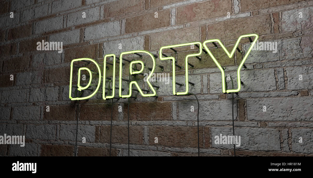 DIRTY - Glowing Neon Sign on stonework wall - 3D rendered royalty free ...