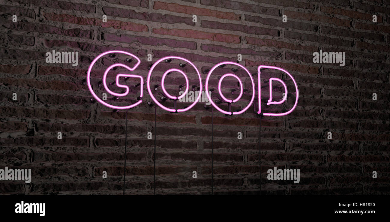 GOOD -Realistic Neon Sign on Brick Wall background - 3D rendered ...