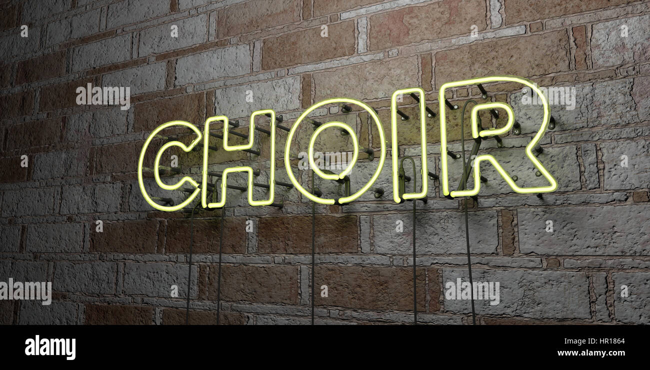 CHOIR - Glowing Neon Sign on stonework wall - 3D rendered royalty free ...