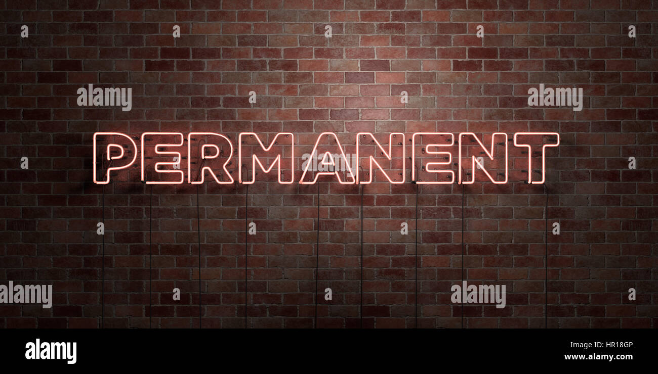 PERMANENT - fluorescent Neon tube Sign on brickwork - Front view - 3D ...