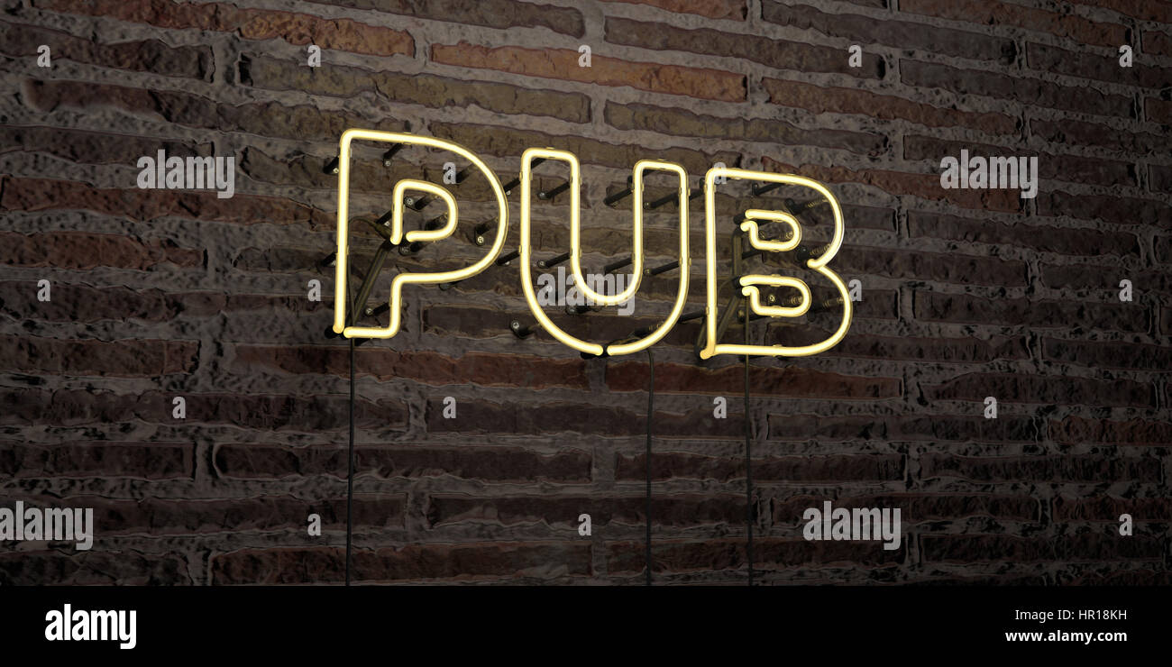 PUB -Realistic Neon Sign on Brick Wall background - 3D rendered royalty ...