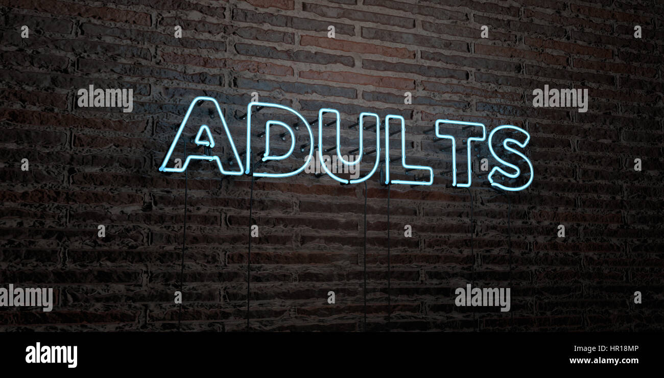 ADULTS -Realistic Neon Sign on Brick Wall background - 3D rendered ...