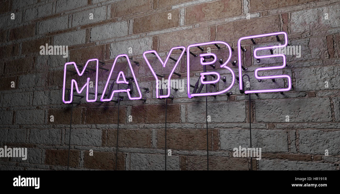 MAYBE - Glowing Neon Sign on stonework wall - 3D rendered royalty free ...