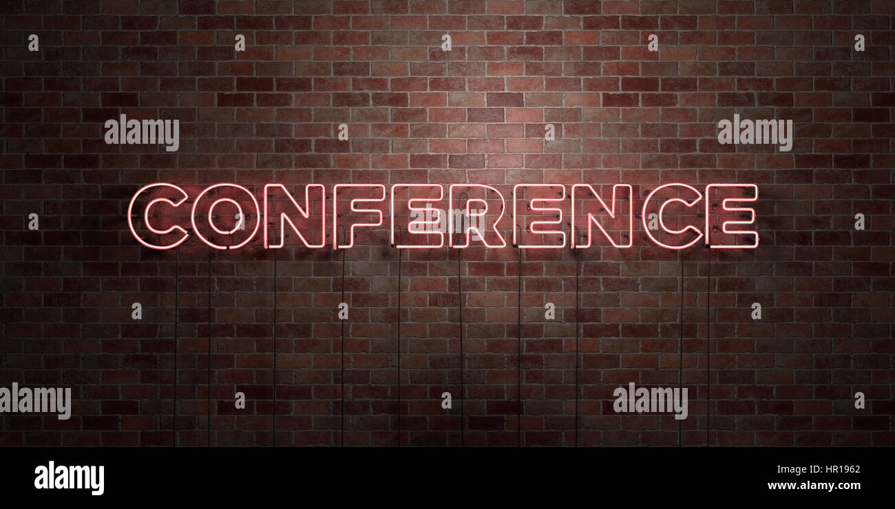 CONFERENCE - fluorescent Neon tube Sign on brickwork - Front view - 3D ...