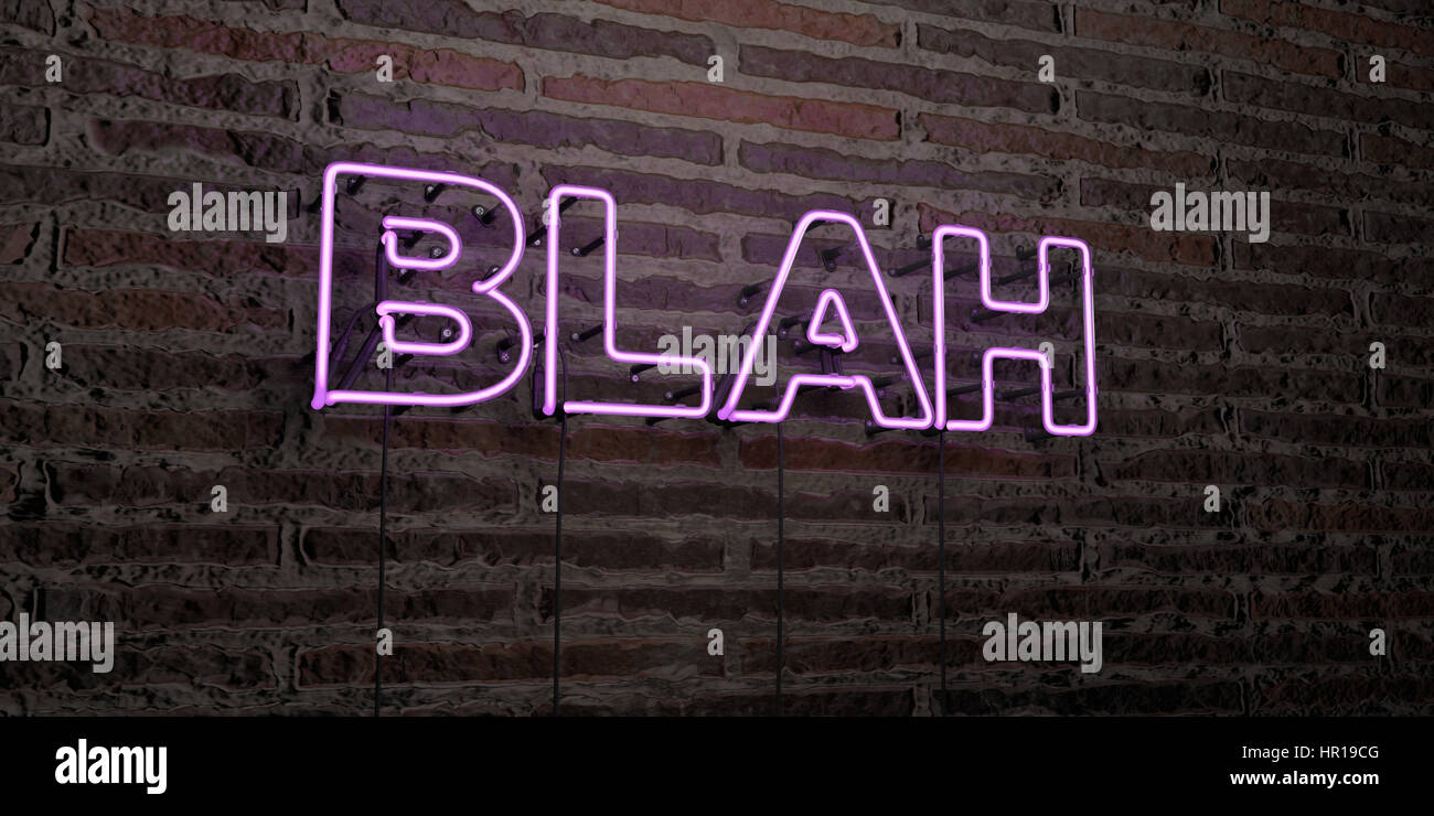 BLAH -Realistic Neon Sign on Brick Wall background - 3D rendered ...