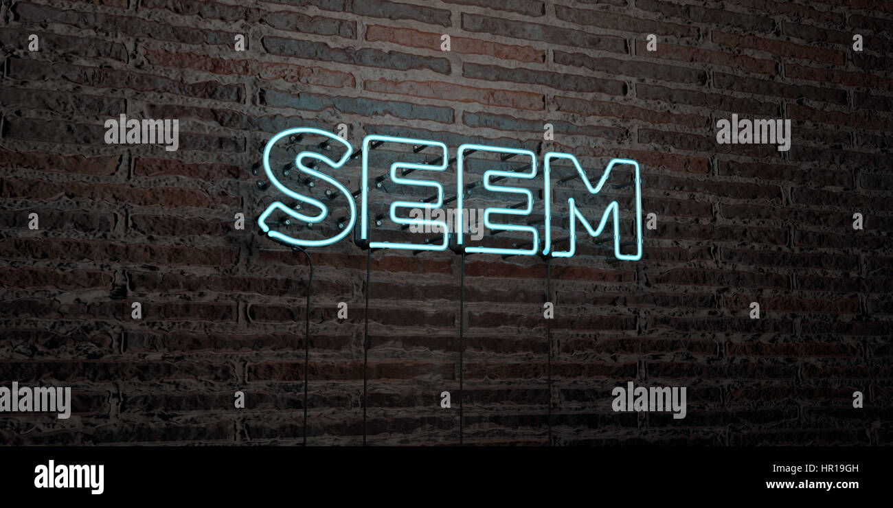 SEEM -Realistic Neon Sign on Brick Wall background - 3D rendered ...